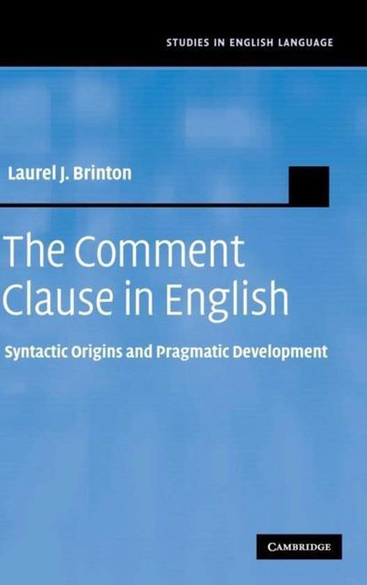 The Comment Clause in English | 9780521886734 | Laurel J. Brinton ...