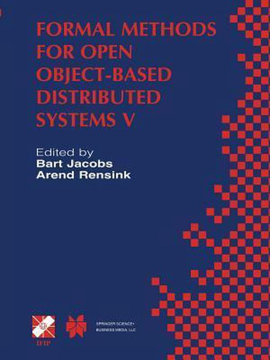 Formal Methods for Open Object-Based Distributed Systems V | 9781475752687 | Boeken | bol.com