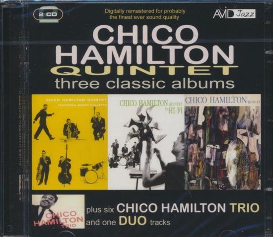 Three Classic Albums Plus (Chico Hamilton Quintet Ft Buddy Collette ...