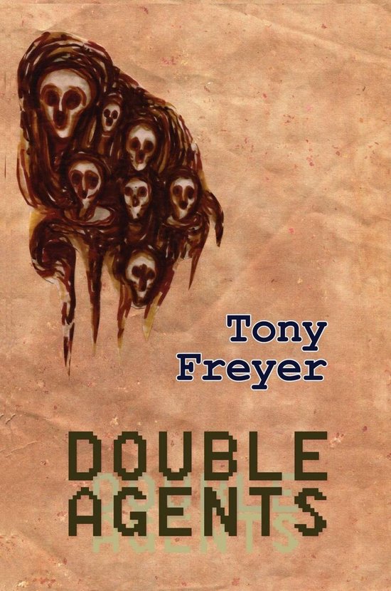 Double Agents (ebook), Tony Freyer | 9781610273954 | Boeken | bol