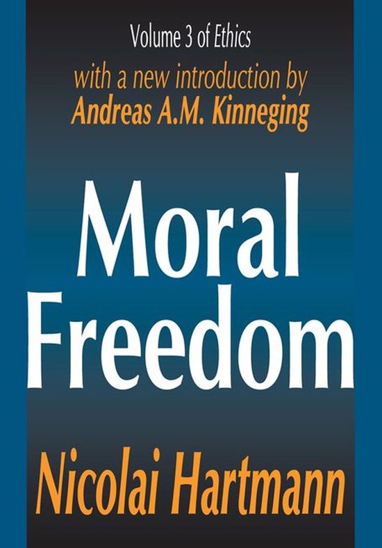 Moral Freedom (ebook), Nicolai Hartmann | 9781351504751 | Boeken | bol.com