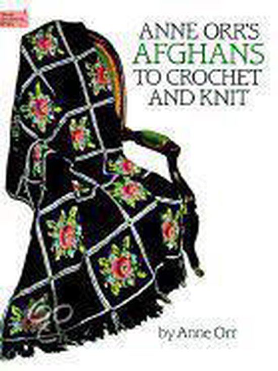 Anne Orr's Afghans to Crochet and Knit, Anne Orr | 9780486254401 ...