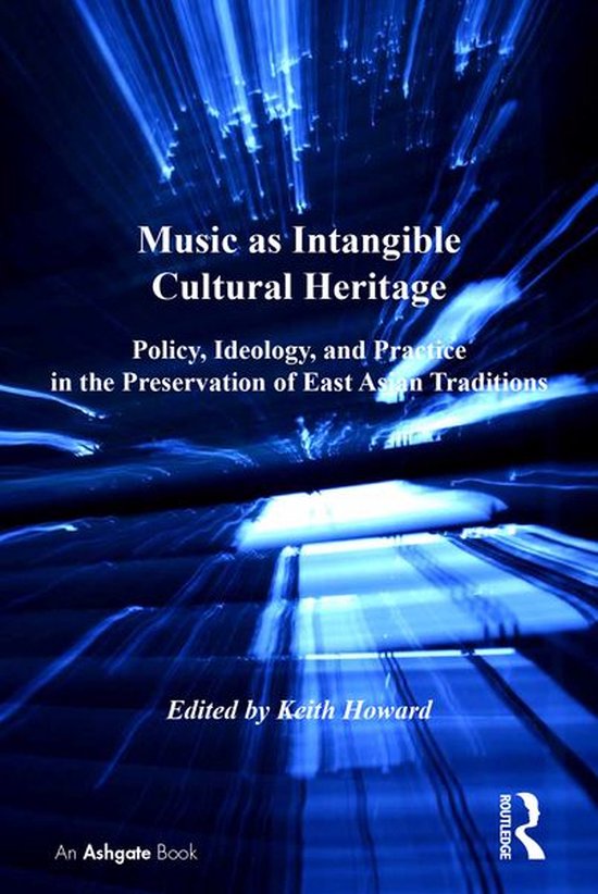 Music as Intangible Cultural Heritage (ebook) | 9781317092162 | Boeken ...