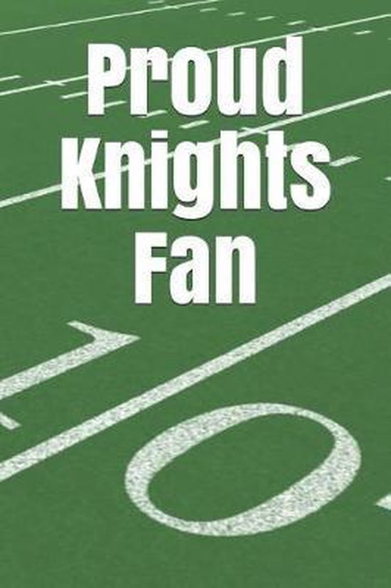 Proud Knights Fan, Jay Wilson | 9781791641474 | Boeken | bol