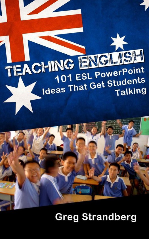 Teaching ESL 5 - Teaching English: 101 ESL PowerPoint Ideas That Get ...