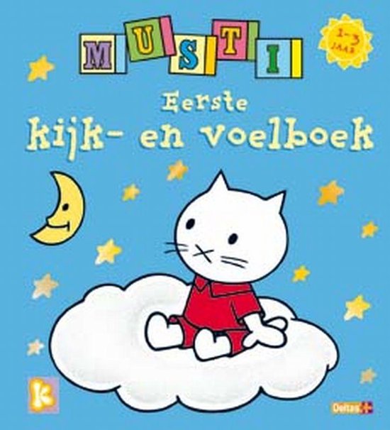 Musti Eerste Kijk En Voelboek, nvt | 9789044715620 | Boeken | bol