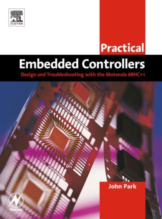 Practical Embedded Controllers | 9780750658027 | John Park | Boeken | bol