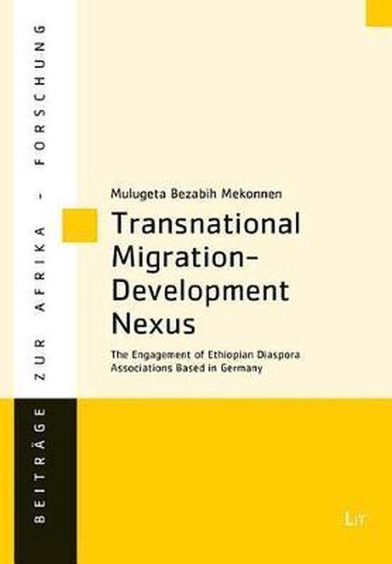 Transnational Migration-Development Nexus, Mulugeta Bezabih Mekonnen | 9783643910288 |... | bol.com