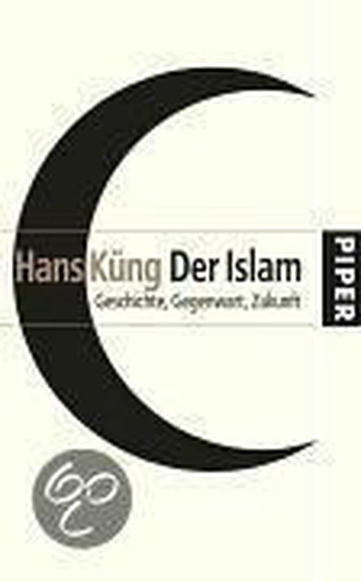 Der Islam, Hans Kung | 9783492046473 | Boeken | bol