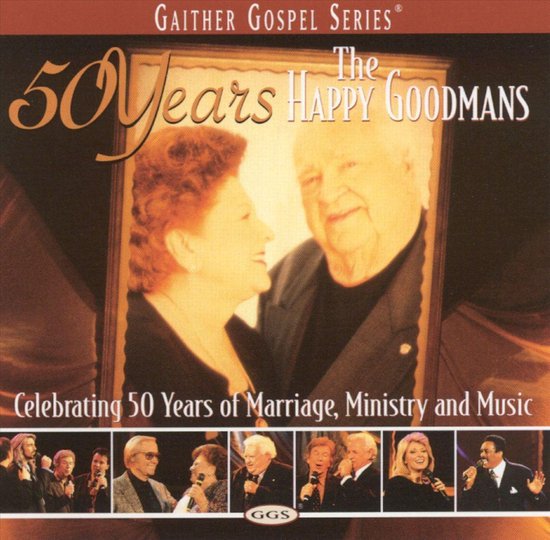 50 Years Of The Happy Goodmans, Rusty Goodman | CD (album) | Muziek | bol