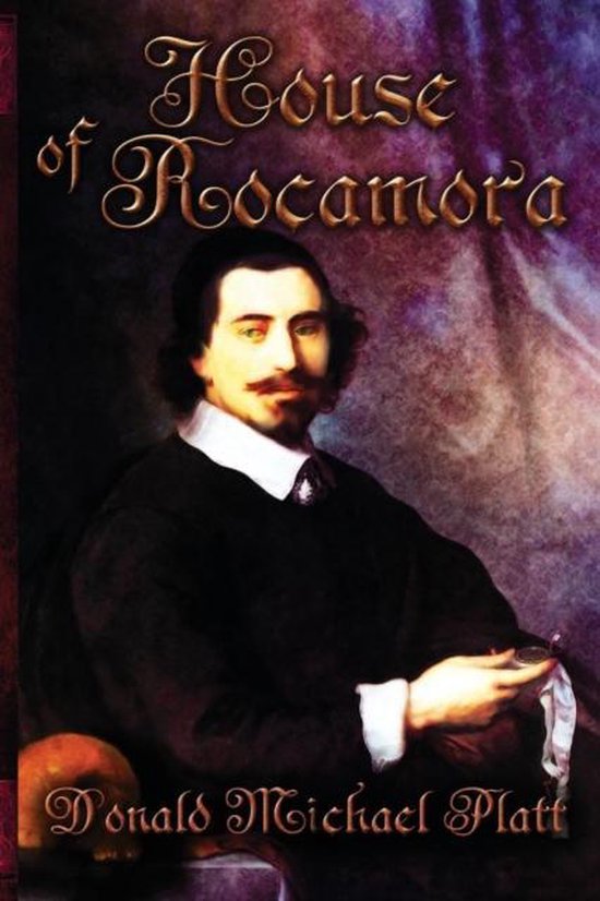 House of Rocamora | 9781942756309 | Donald Michael Platt | Boeken | bol.com