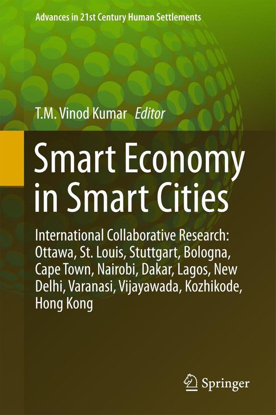 Advances in 21st Century Human Settlements - Smart Economy in Smart ...