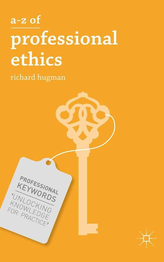 Professional Keywords - A-Z of Professional Ethics (ebook), Richard ...