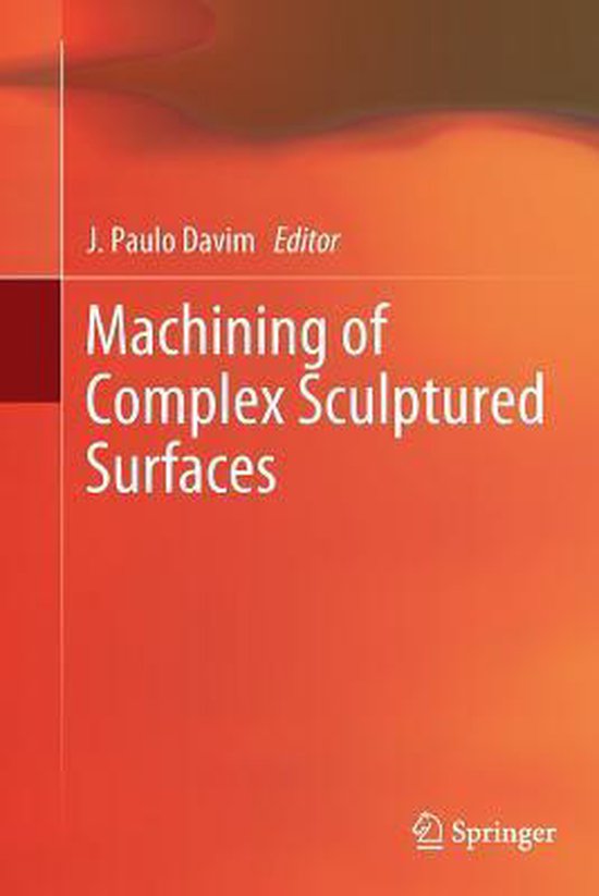Machining of Complex Sculptured Surfaces | 9781447161905 | Boeken | bol.com