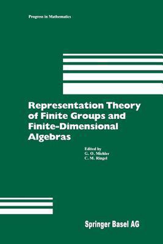 Representation Theory of Finite Groups and Finite-Dimensional Algebras | 9783034897204... | bol.com