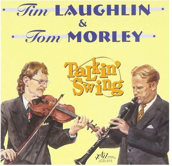 Tim Laughlin & Tom Morley - Talkin' Swing (CD), Tim Laughlin & Tom ...