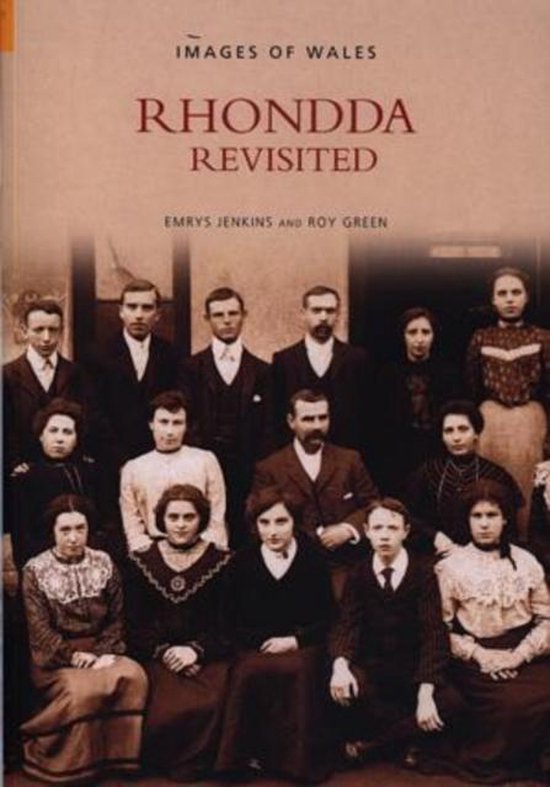 Rhondda Revisited, Prof Geraint H Jenkins | 9780752433882 | Boeken ...