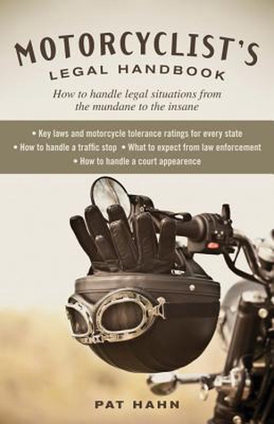 Motorcyclist'S Legal Handbook, Pat Hahn | 9780760340233 | Boeken | bol.com