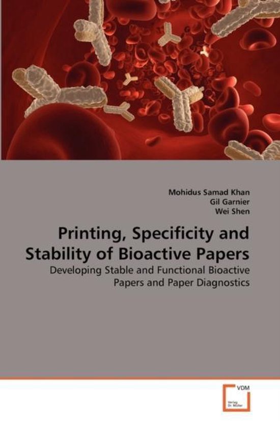 Printing, Specificity and Stability of Bioactive Papers | 9783639318784 ...