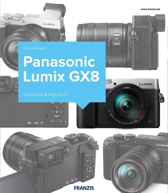 Kamerabuch - Kamerabuch Panasonic Lumix GX8 (ebook), Michael Nagel | 9783645224451 |... | bol