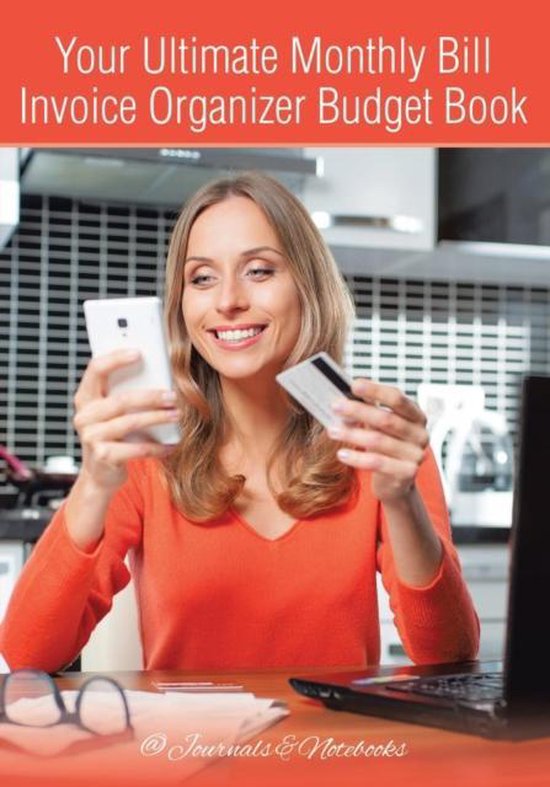 Your Ultimate Monthly Bill Invoice Organizer Budget Book ...