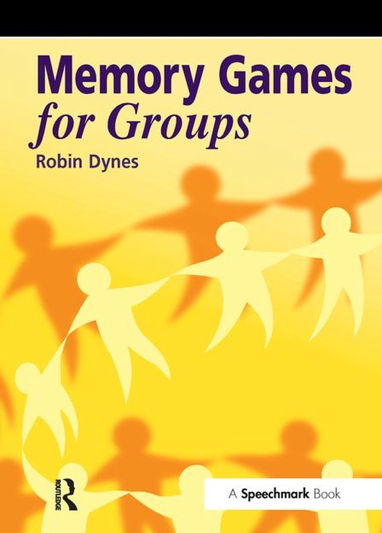 Memory Games for Groups (ebook), Robin Dynes | 9781351702812 | Boeken ...