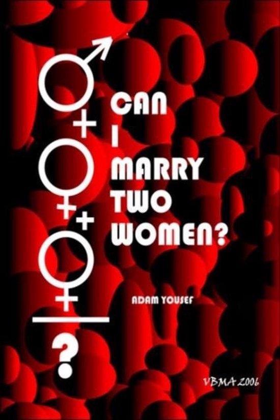 Can I Marry Two Women?, Adam Yousef | 9781411690844 | Boeken | bol.com
