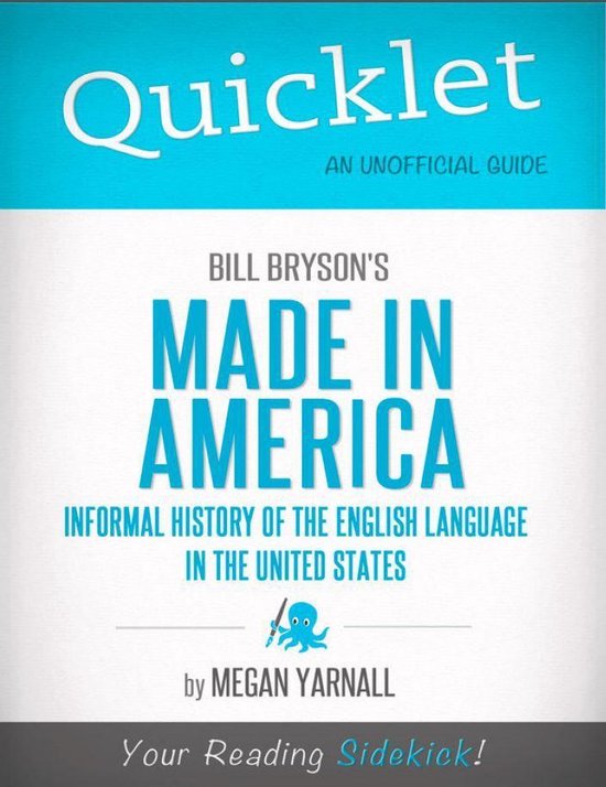 Quicklet on Bill Bryson's Made in America: An Informal History of the ...