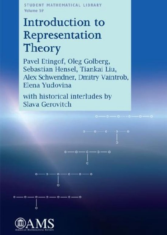 Introduction To Representation Theory | 9780821853511 | Pavel I. Etingof | Boeken | bol