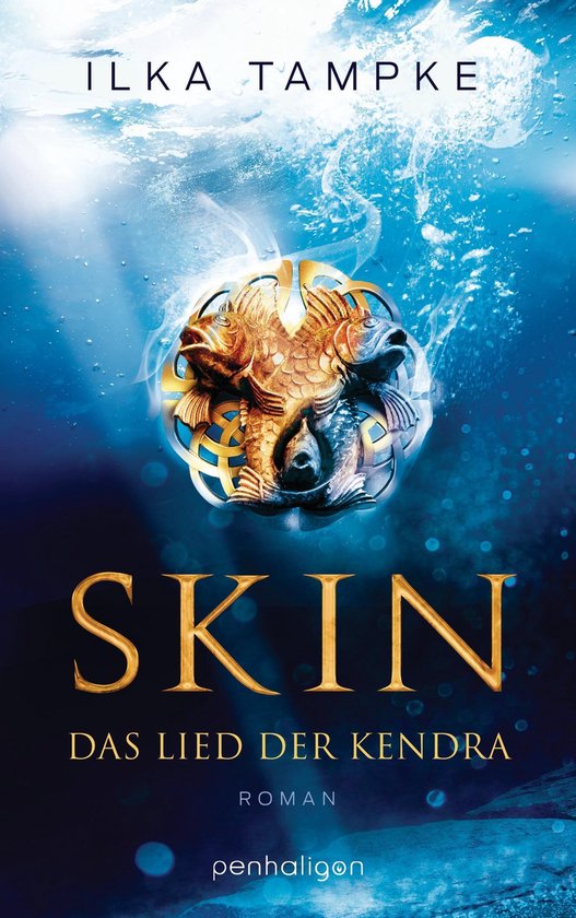 Skin - Das Lied der Kendra (ebook), Ilka Tampke | 9783641170059 ...