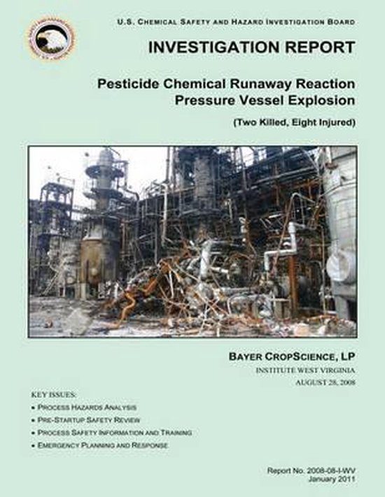 INVESTIGATION REPORT Pesticide Chemical Runaway Reaction Pressure ...