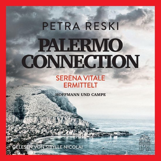Palermo Connection - Serena Vitale ermittelt (Gekürzt), Petra Reski | 9783455315714 |... | bol.com