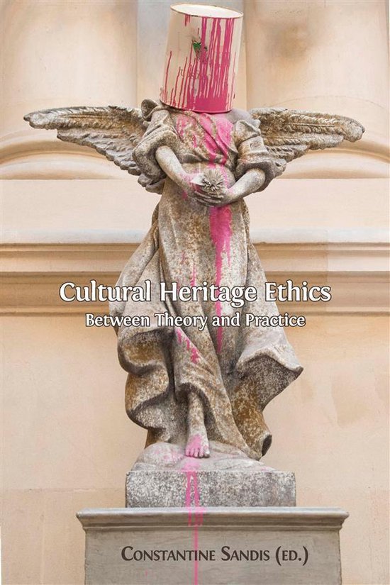 Cultural Heritage Ethics (ebook), Constantine Sandis | 9781783740703 ...