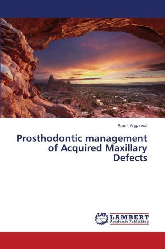 Prosthodontic management of Acquired Maxillary Defects, Aggarwal Sumit ...