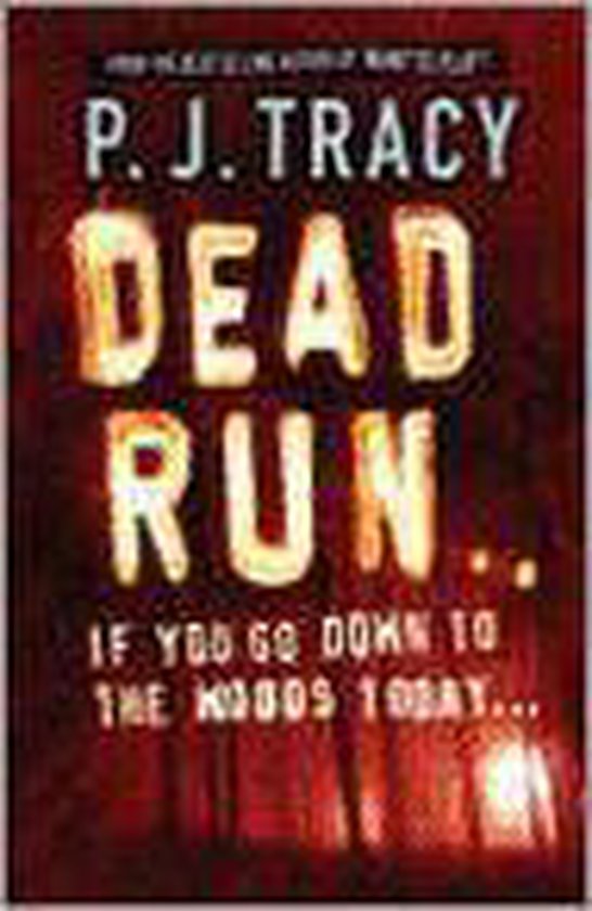 Dead Run, P. J. Tracy | 9780718147587 | Boeken | bol.com