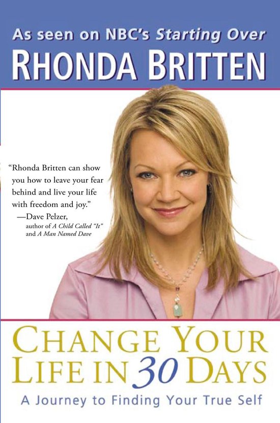 Change Your Life In 30 Days, Rhonda Britten | 9780399530692 | Boeken ...