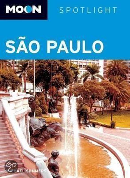 Moon Spotlight Sao Paulo, Michael Sommers | 9781598805376 | Boeken ...