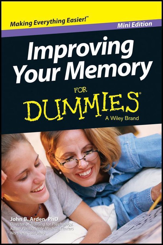 Improving Your Memory For Dummies, Mini Edition (ebook), John B. Arden ...