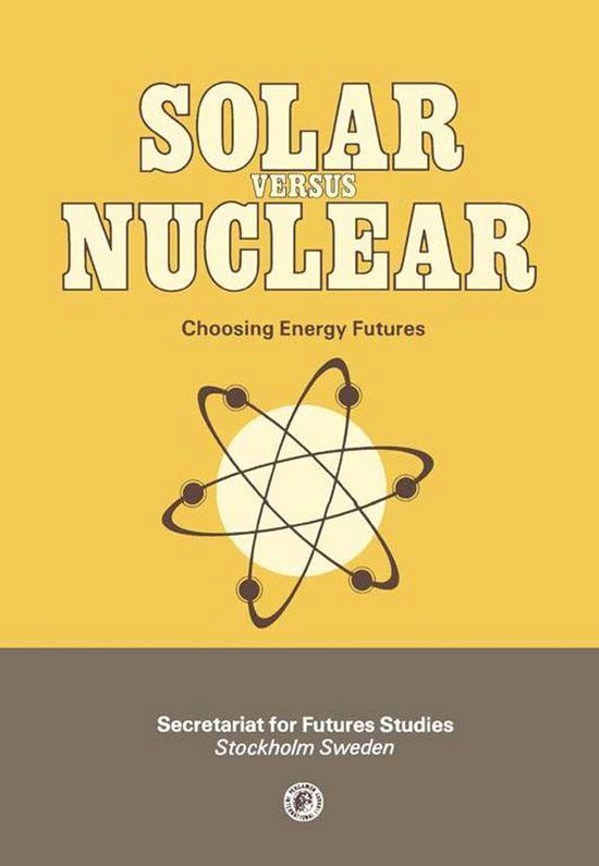 Solar Versus Nuclear (ebook), Mans Lonnroth | 9781483279039 | Boeken ...