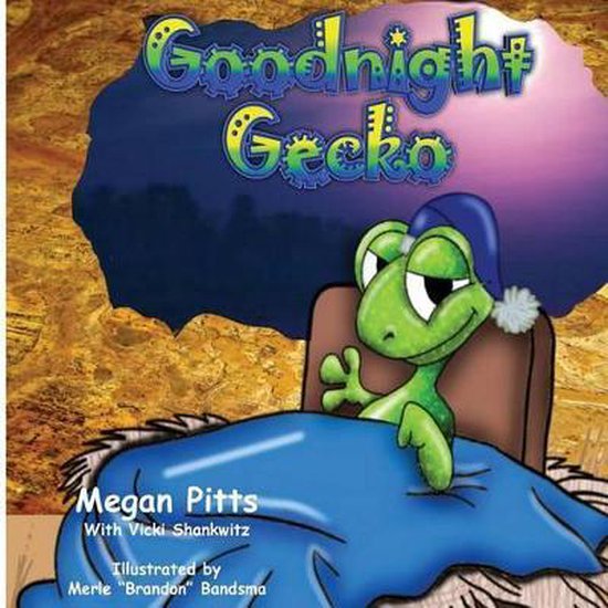 Goodnight, Gecko | 9781533423832 | Vicki Shankwitz | Boeken | bol.com