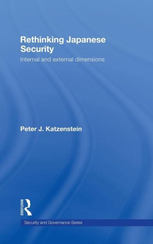 Security and Governance- Rethinking Japanese Security | 9780415773942 ...