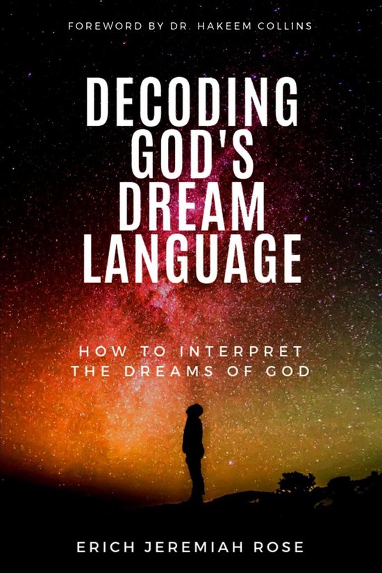 3 1 - Decoding God's Dream Language (ebook), Erich Rose | 9781513646169 | Boeken | bol