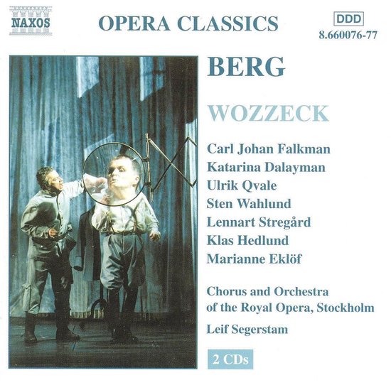 Opera Classics - Berg: Wozzeck / Segerstam, Falkman, Dalayman et al ...