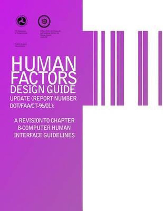 Human Factors Design Guide Update (Report Number Dot/Faa/Ct-96/01 ...