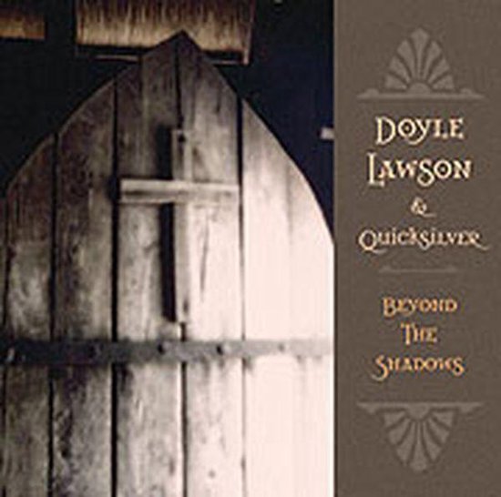 Beyond The Shadows Doyle Lawson And Quicksilver Cd Album Muziek Bol