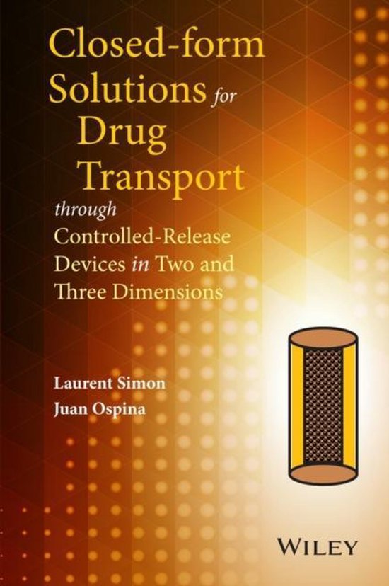 Closed-form Solutions for Drug Transport through Controlled-Release ...