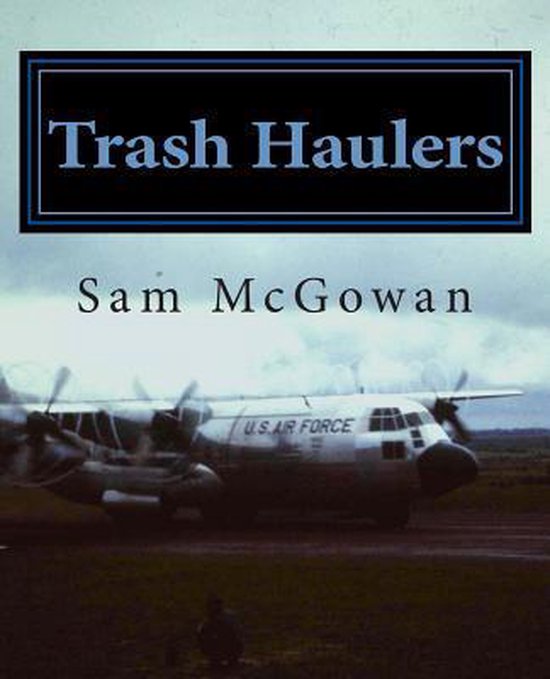 Trash Haulers | 9781500354275 | Sam Mcgowan | Boeken | bol