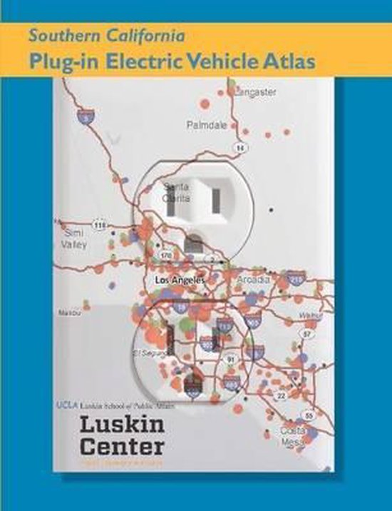 Southern California Plug-in Electric Vehicle Atlas | 9781300621591 ...