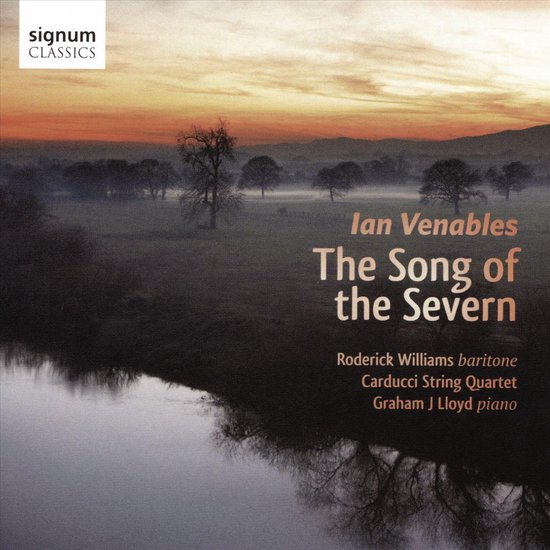 Ian Venables: The Song of the Severn, Graham J. Lloyd | CD (album ...