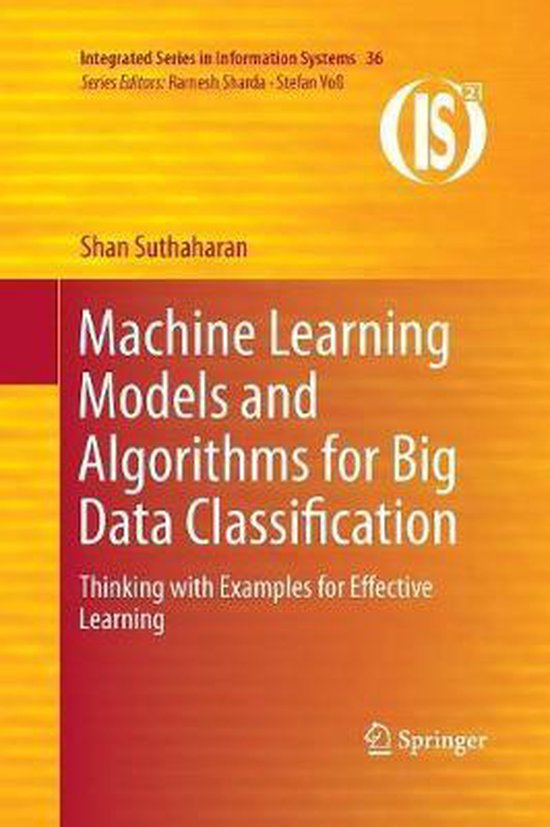 Integrated Series in Information Systems- Machine Learning Models and Algorithms for... | bol